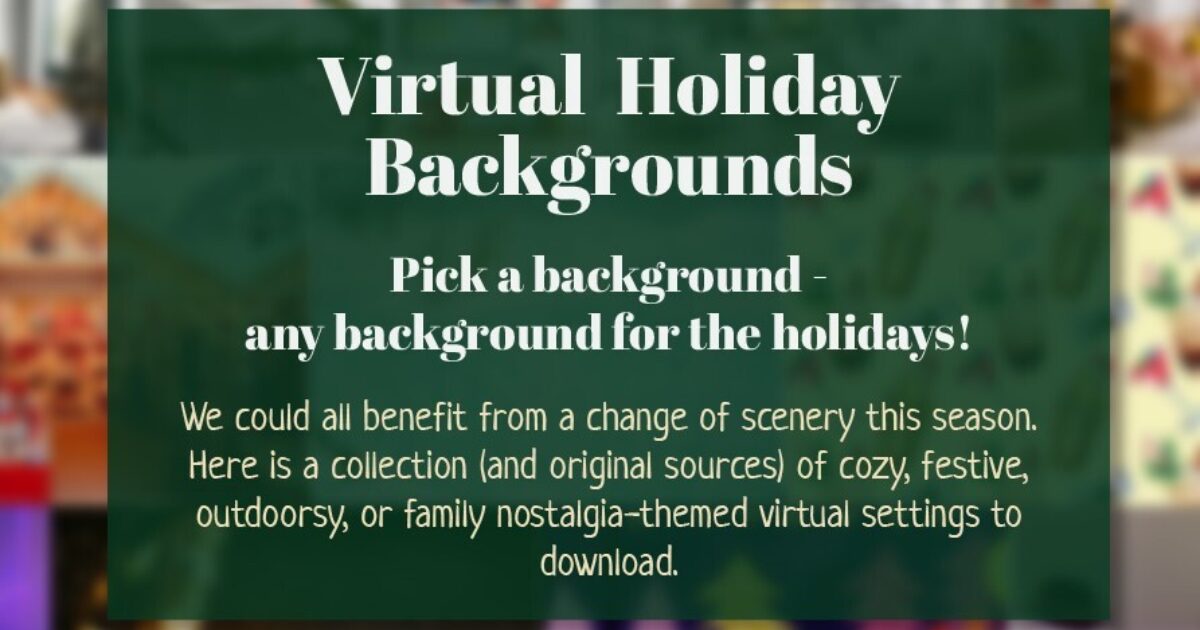 Deck Your Halls With Virtual Holiday Backgrounds! - DCI Engineers